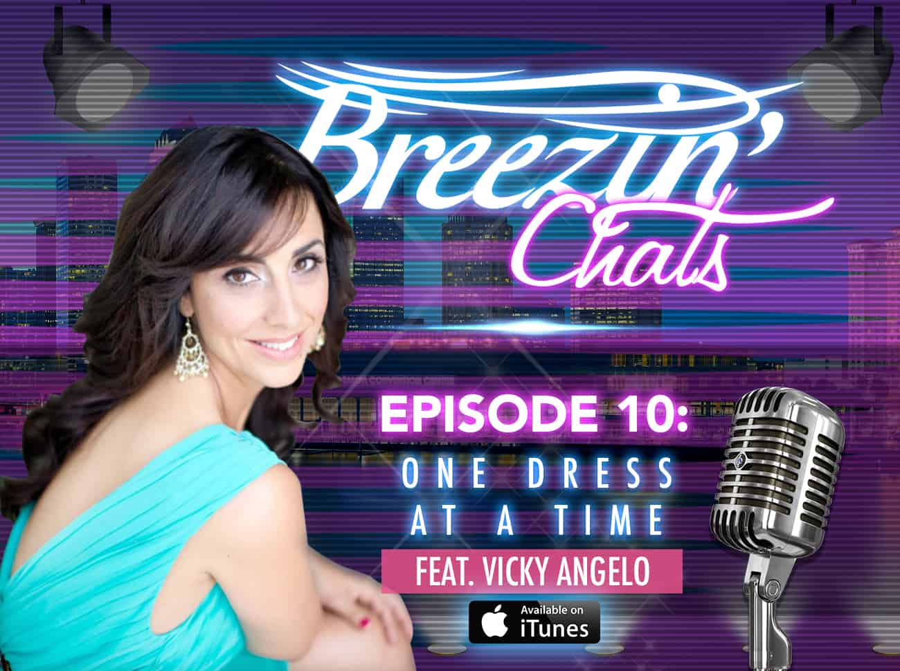 Breezin' Chats | Episode 10: One Dress at a Time